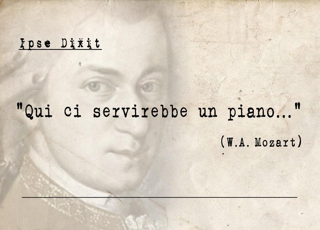 IPSE DIXIT: oggi una frase degna di "nota!"